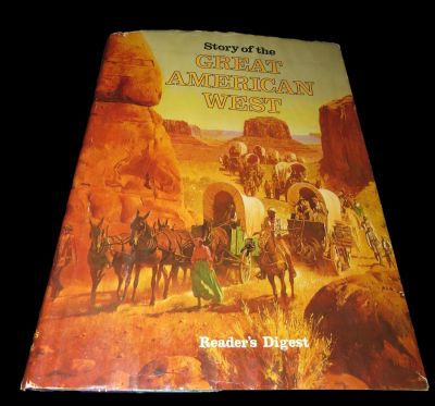 Lot 463H - Reader's Digest "Story of The Great American West" Book ...