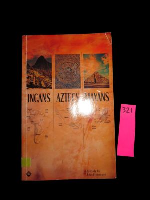 Lot 321 - INCANS, AZTECS, MAYANS, 175 PAGE BOOK COMPARING THE ART ...