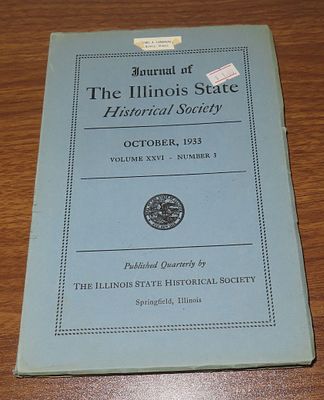 Lot 231 - Journal of The Illinois State Historical Society, Vol XXVI ...