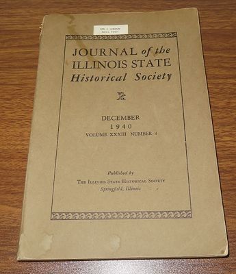 Lot 234 - Journal of The Illinois State Historical Society, Vol XXXIII ...