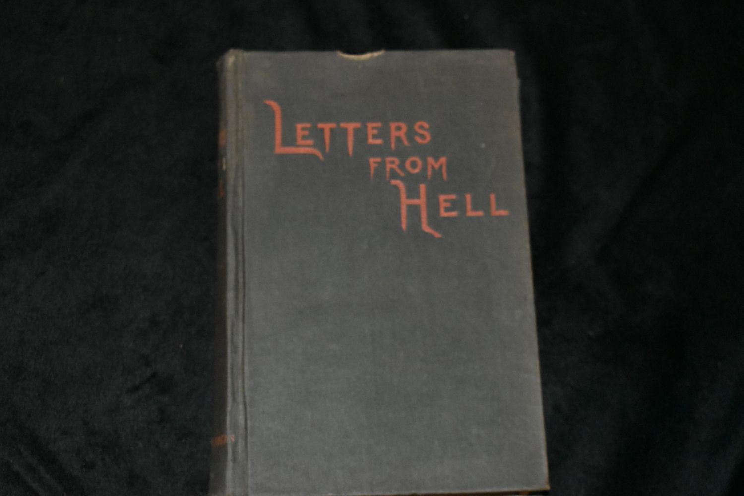Lot 145 - 1885 LETTERS FROM HELL by L.W.J.S. (Anonymous) | Heartland ...