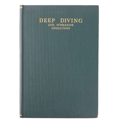 Lot 73 – Deep Diving & Submarine Operations 1935 Robert H Davis Siebe ...