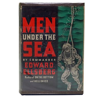 Lot 241 – 1939 Men Under The Sea Edward Ellsberg – Nation's Attic Auctions